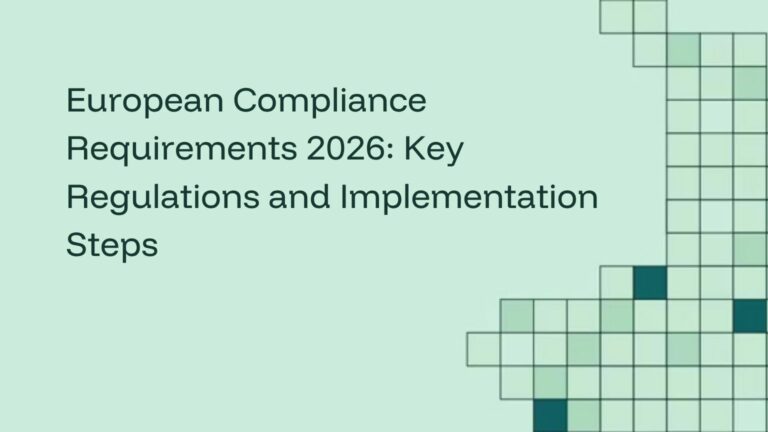 European Compliance Requirements 2026: Key Regulations and ...